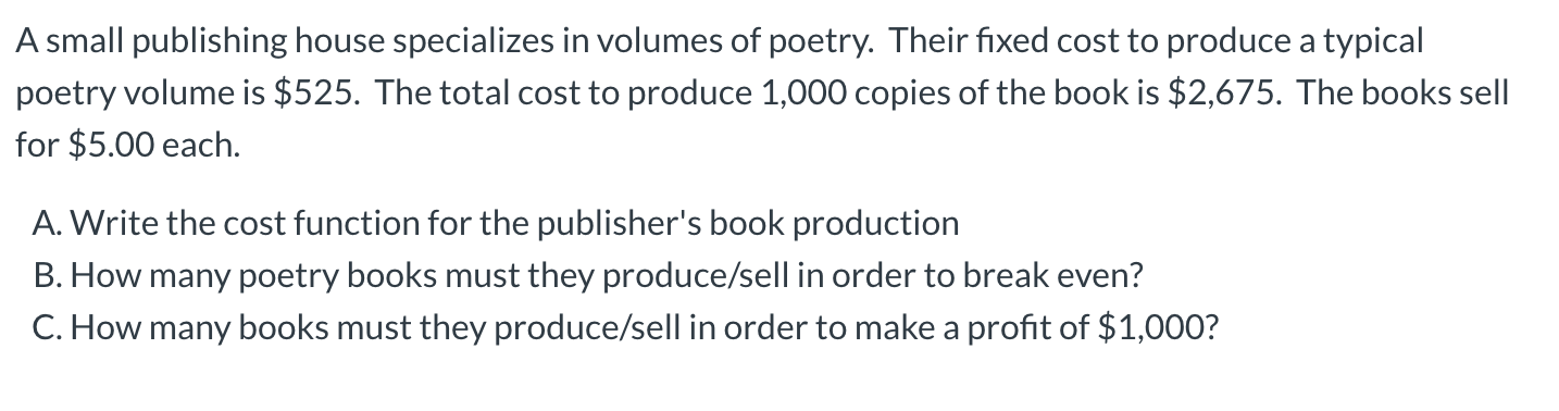 Solved A small publishing house specializes in volumes of | Chegg.com