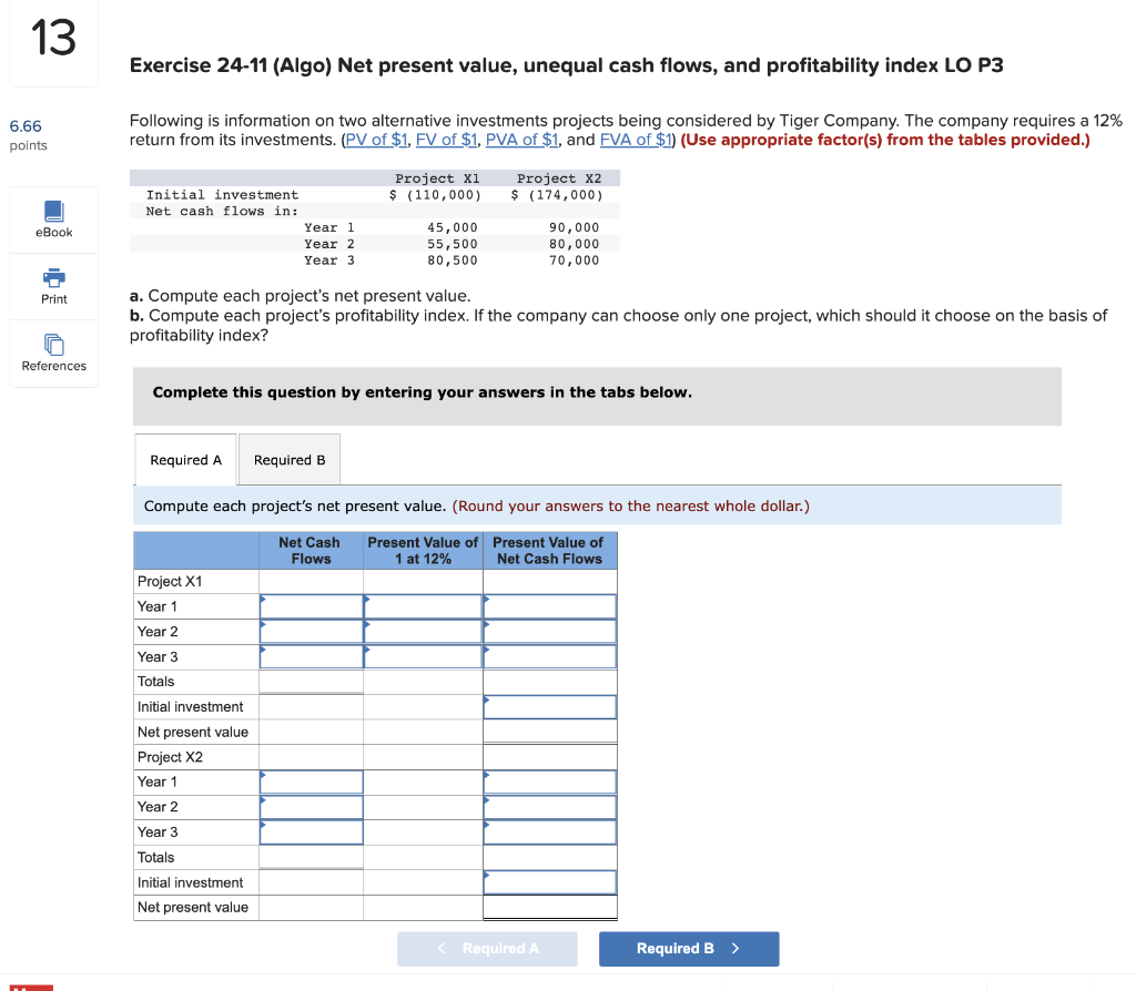 Solved Exercise 24-11 (Algo) Net present value, unequal cash | Chegg.com