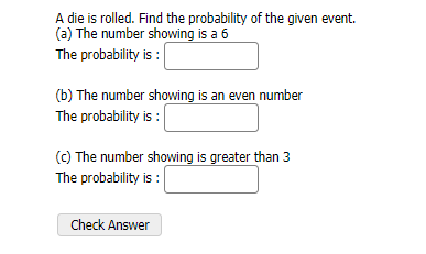 Solved (a) The number showina is a 6 The probability is : | Chegg.com