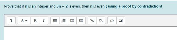 Solved Prove that if n is an integer and 3n+ 2 is even, then | Chegg.com
