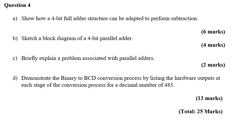 Solved Question 4 a) Show how a 4-bit full adder structure | Chegg.com