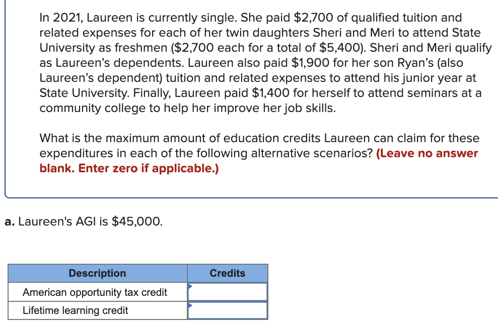 Solved In 2021, Laureen is currently single. She paid $2,700 | Chegg.com