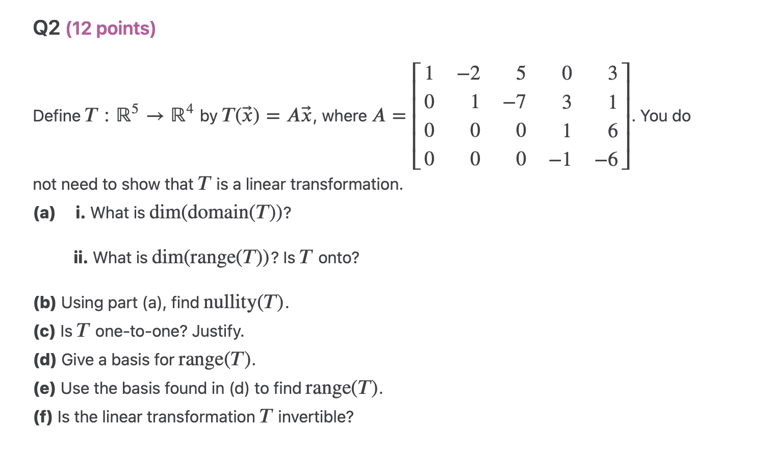 Solved Define T:R5→R4 by T(x)=Ax, where | Chegg.com