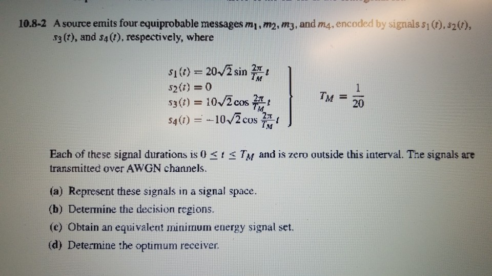 10.8-2 A source emits four equiprobable messages my, | Chegg.com