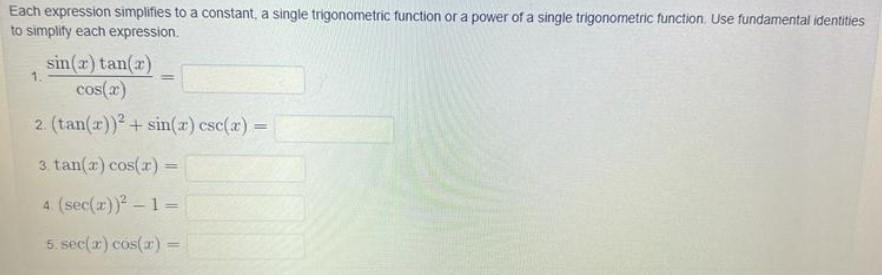 Solved Each expression simplifies to a constant, a single | Chegg.com