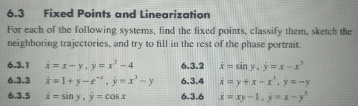 Solved 6.3 Fixed Points and Linearization For each of the | Chegg.com