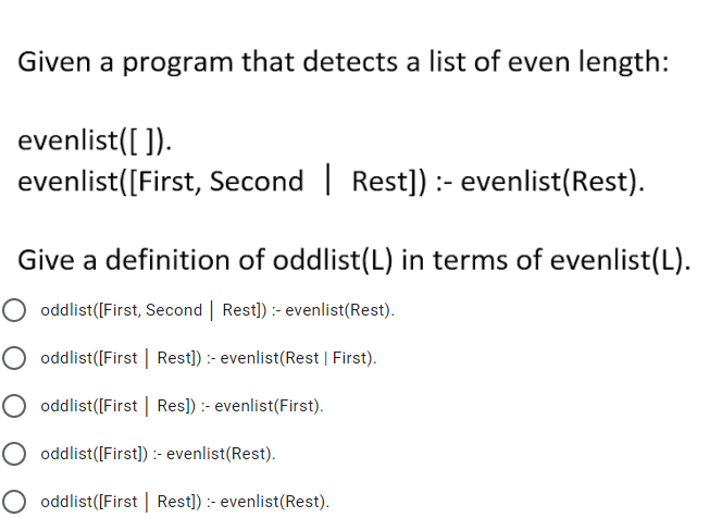 Solved Given a program that detects a list of even length: | Chegg.com