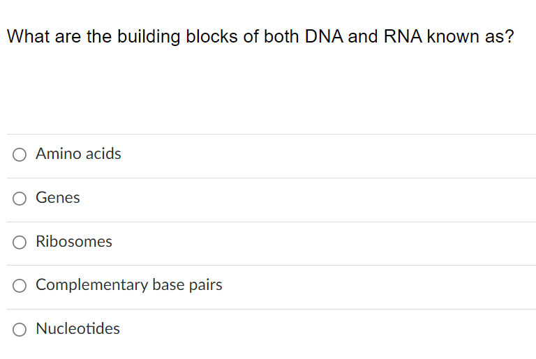 Solved What are the building blocks of both DNA and RNA | Chegg.com
