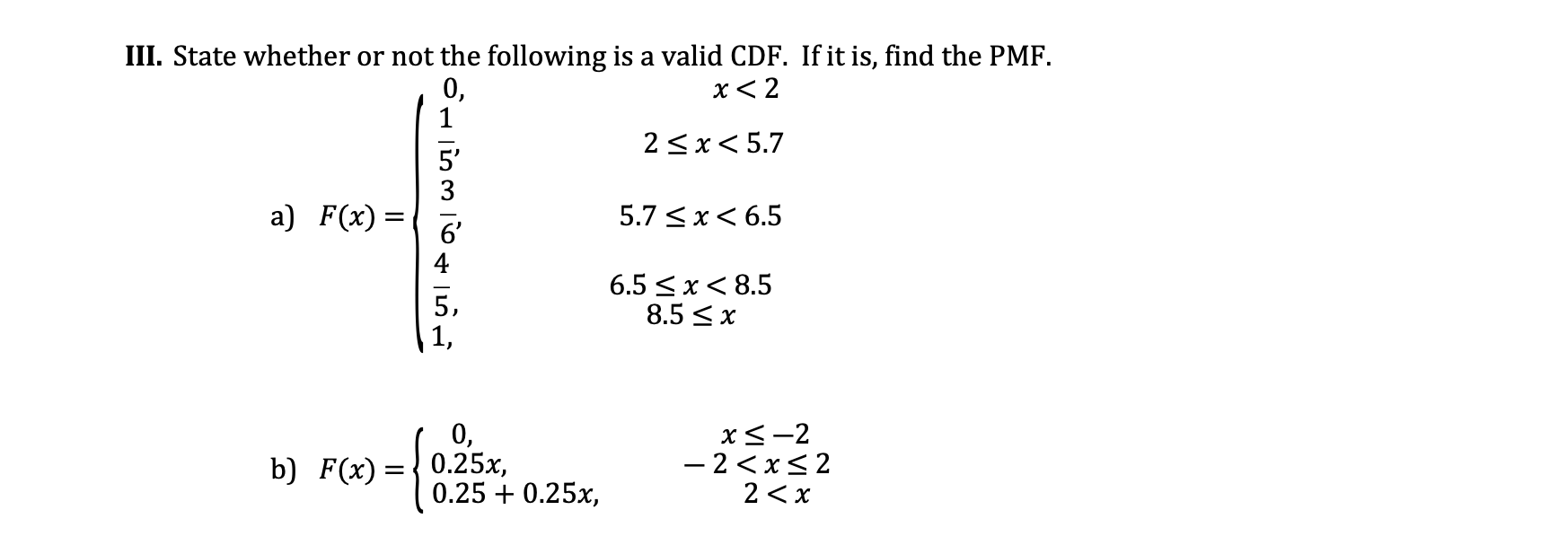 Solved III. State whether or not the following is a valid | Chegg.com
