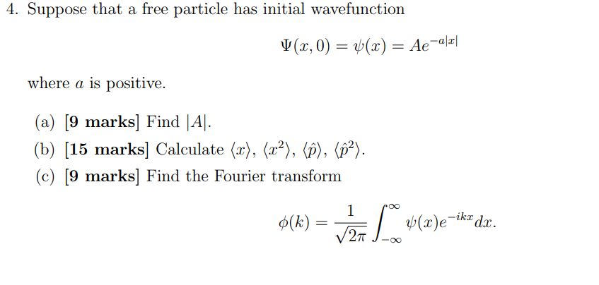 Solved 4. Suppose that a free particle has initial | Chegg.com