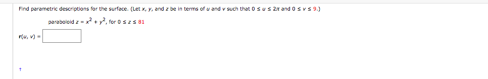 Solved Find parametric descriptions for the surface. (Let x, | Chegg.com