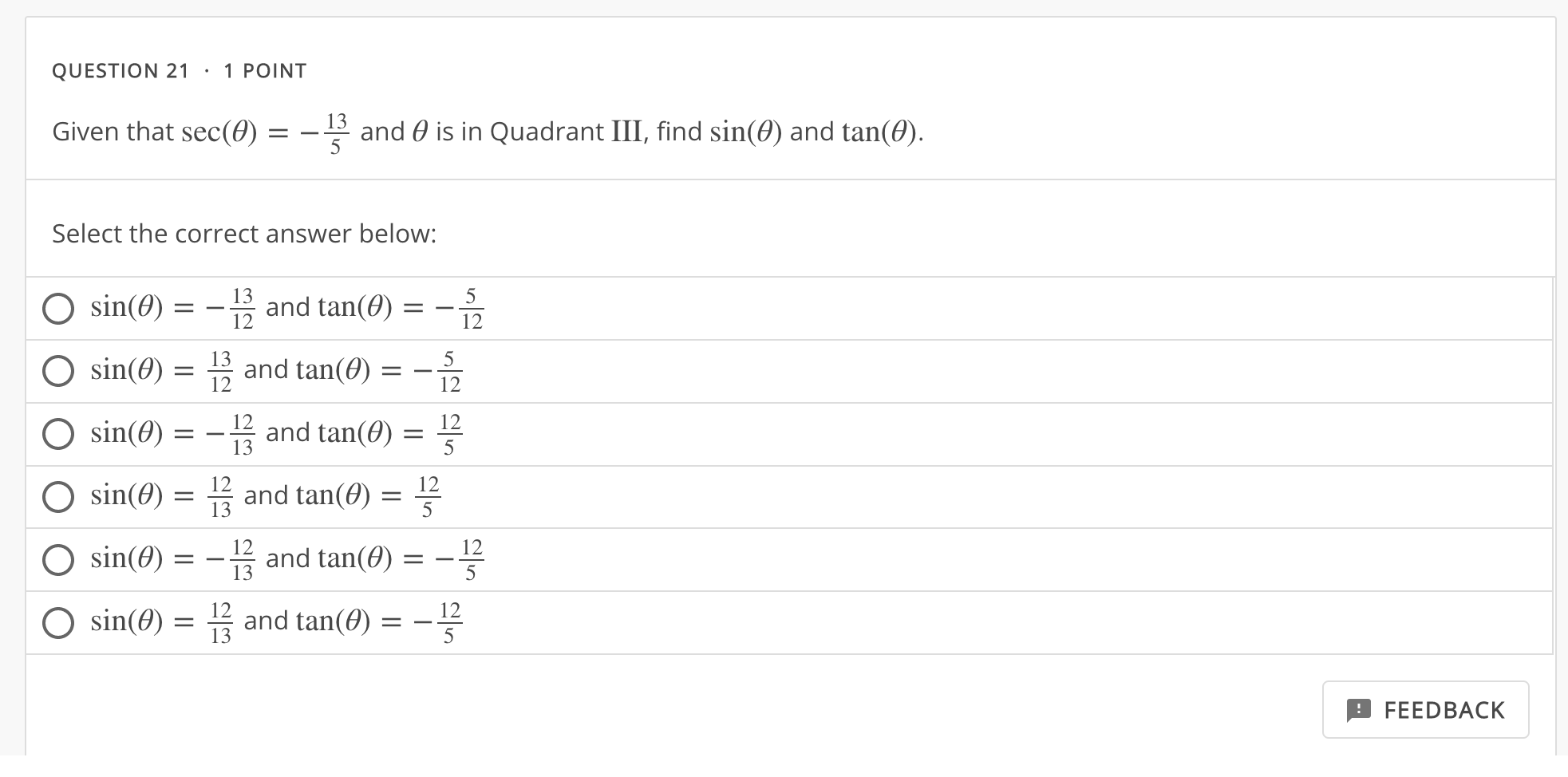 Solved Given that sec(θ)=−135 and θ is in Quadrant III, find | Chegg.com