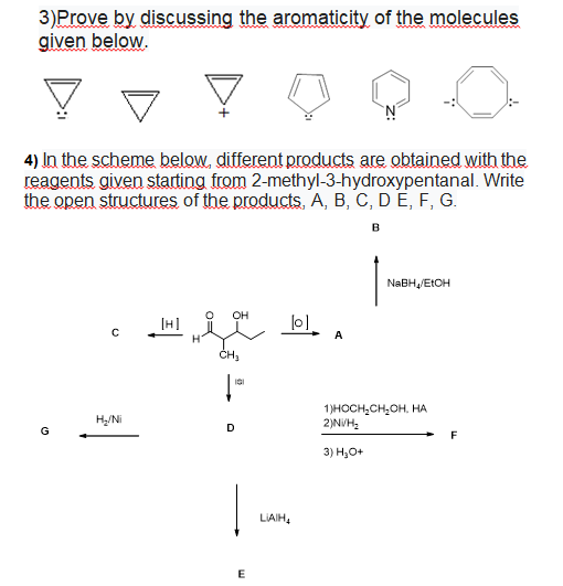 Solved 3)Prove by discussing the aromaticity of the | Chegg.com