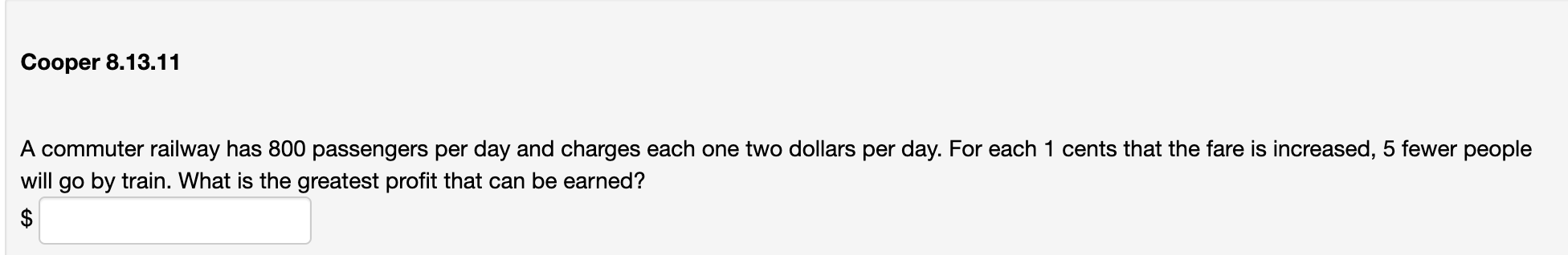 Solved A commuter railway has 800 passengers per day and | Chegg.com