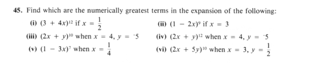 Solved 45. Find which are the numerically greatest terms in | Chegg.com