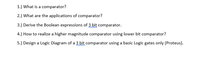 Solved 1.) What is a comparator? 2.) What are the | Chegg.com