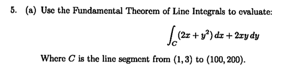 Solved (a) Use the Fundamental Theorem of Line Integrals to | Chegg.com