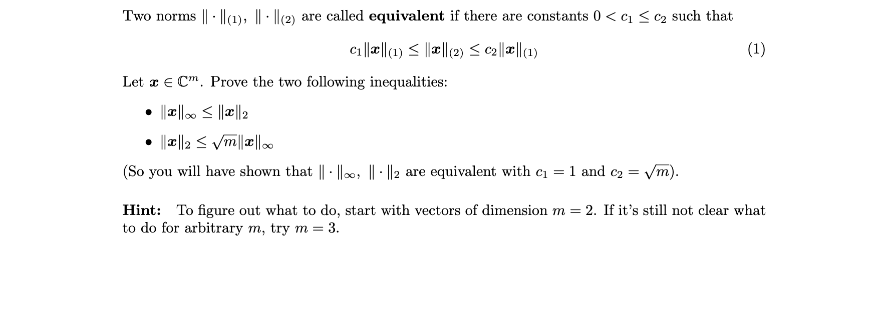 Solved Two norms ∥⋅∥(1),∥⋅∥(2) are called equivalent if | Chegg.com