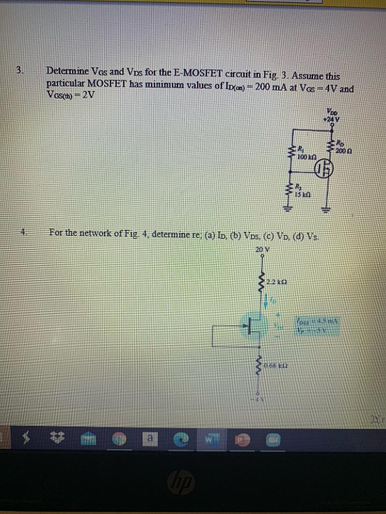 Solved 3 Determine Vos and Vps for the E-MOSFET circuit in | Chegg.com
