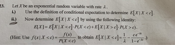 Solved Let X be an exponential random variable with rate λ . | Chegg.com