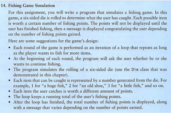 Solved 14. Fishing Game Simulation For this assignment, you | Chegg.com