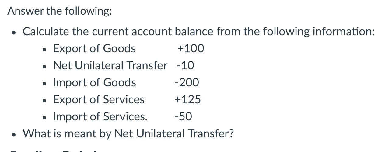 Solved Answer the following: • Calculate the current account | Chegg.com