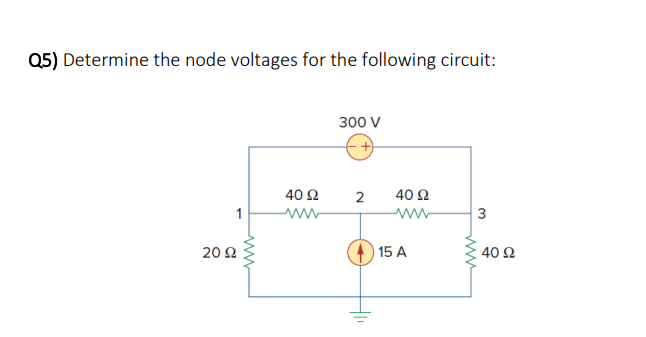 Solved Q5) Determine the node voltages for the following | Chegg.com Solved Q5) Determine the node voltages for the following | Chegg.com