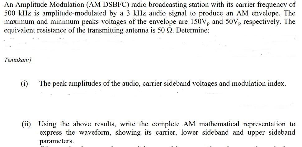 Solved An Amplitude Modulation (AM DSBFC) radio broadcasting | Chegg.com