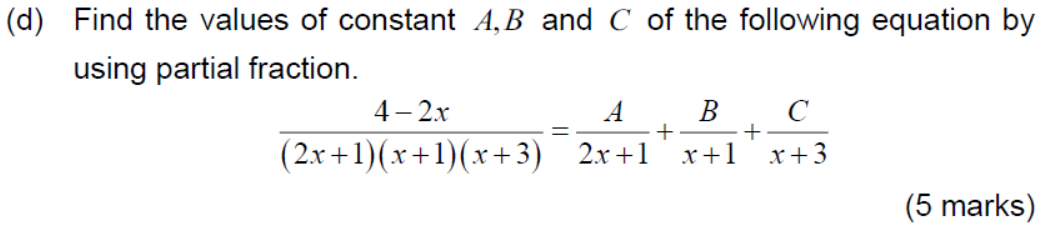 Solved d) Find the values of constant A,B and C of the | Chegg.com