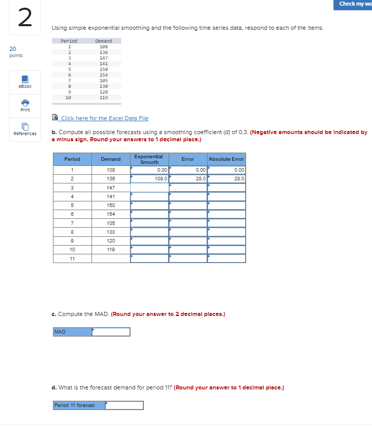 Solved Using simple exponential smoothing and the following | Chegg.com