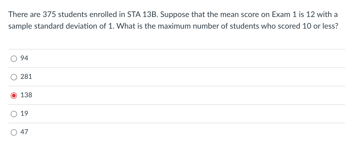 Solved There are 375 students enrolled in STA 13B. Suppose | Chegg.com