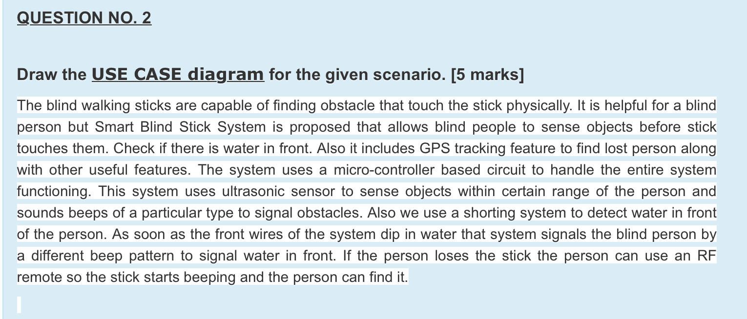 Solved QUESTION NO. 2 Draw the USE CASE diagram for the | Chegg.com