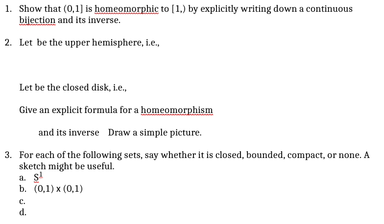 1. Show that (0,1] is homeomorphic to [1, by | Chegg.com