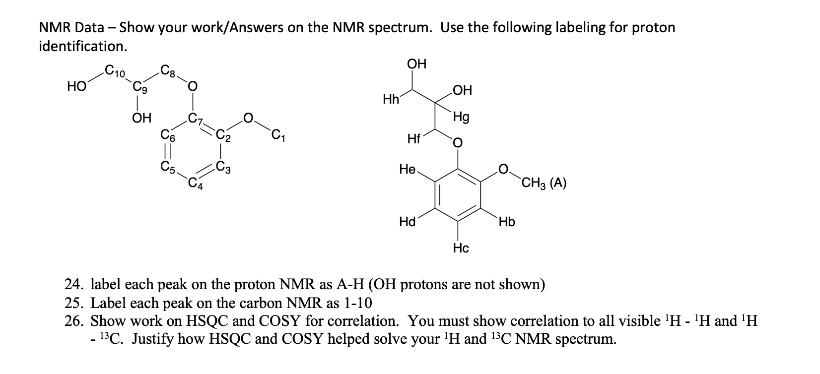 Solved NMR Data - Show your work/Answers on the NMR | Chegg.com