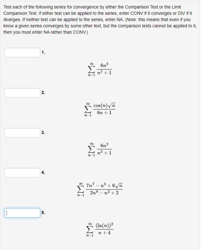 Solved Test each of the following series for convergence by | Chegg.com