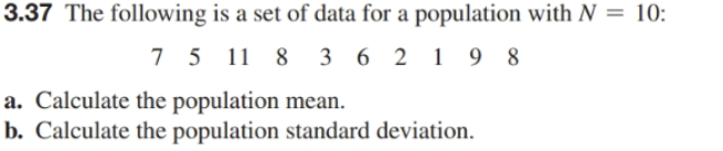 Solved 3.37 The following is a set of data for a population | Chegg.com