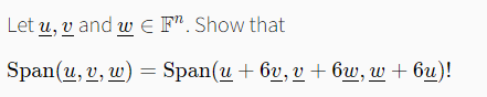 Solved Let u, v and we F". Show that Span(u, v, w) = Span(u | Chegg.com