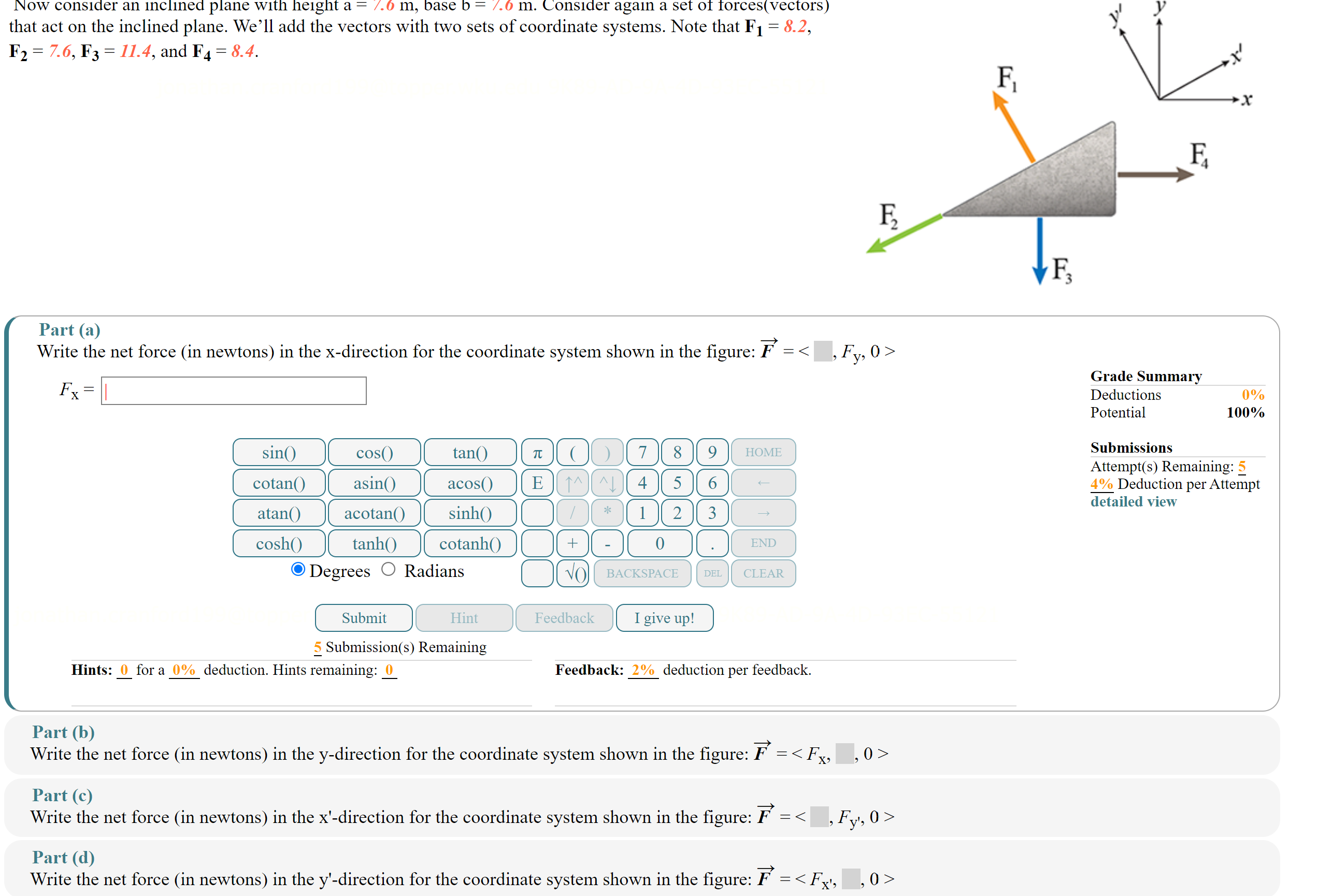 Solved Now consider an inclined plane with height a=7.6m, | Chegg.com