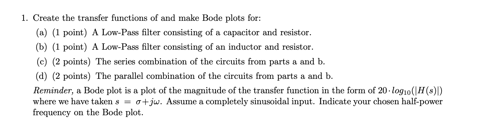 Solved 1. Create the transfer functions of and make Bode | Chegg.com