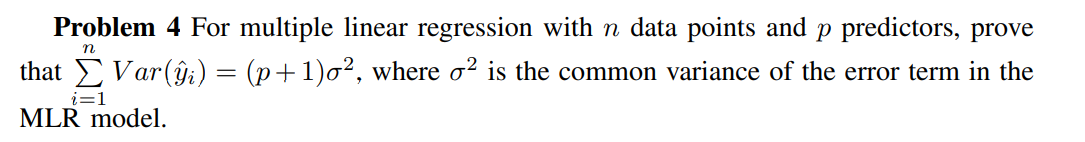Solved Problem 4 For multiple linear regression with n data | Chegg.com