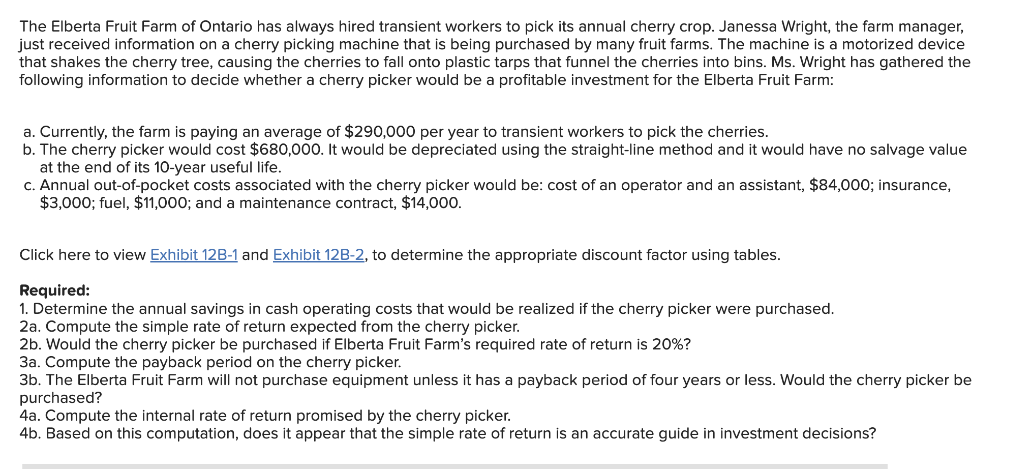 Solved The Elberta Fruit Farm of Ontario has always hired | Chegg.com