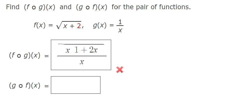 Solved Find (fog)(x) and (gof)(x) for the pair of functions. | Chegg.com