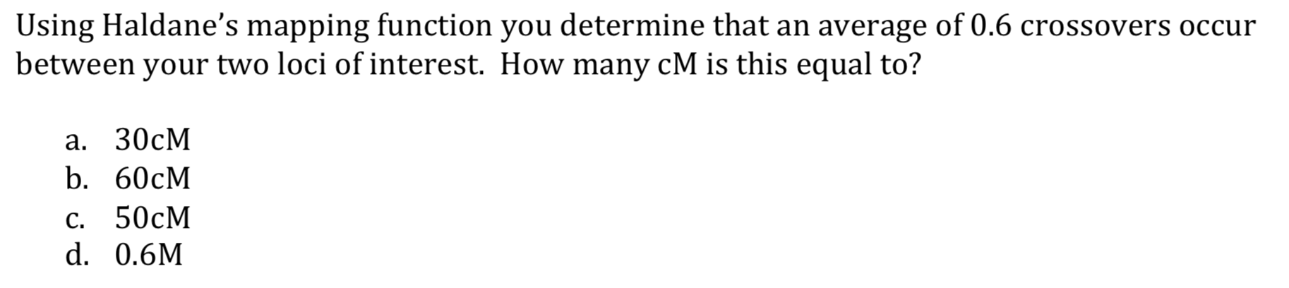 Solved Using Haldane's mapping function you determine that | Chegg.com
