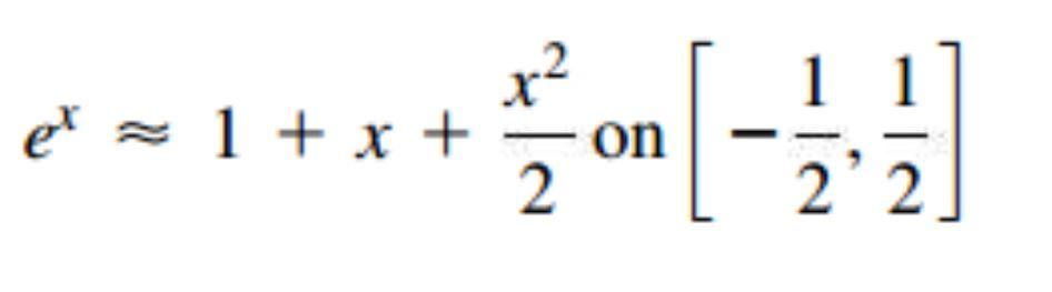 Solved Maximum Error. Use the remainder term to find a bound | Chegg.com