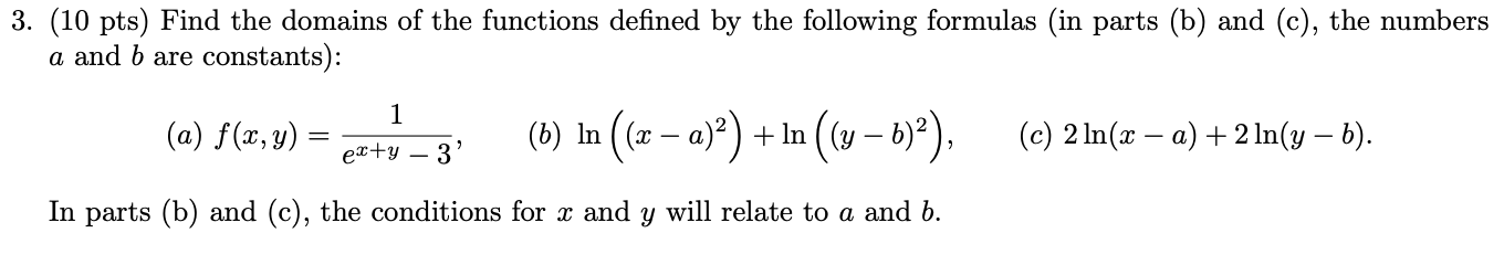 Solved 3. (10 pts) Find the domains of the functions defined | Chegg.com