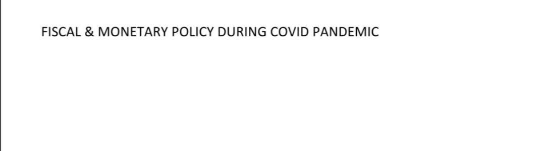 Solved FISCAL & MONETARY POLICY DURING COVID PANDEMIC | Chegg.com