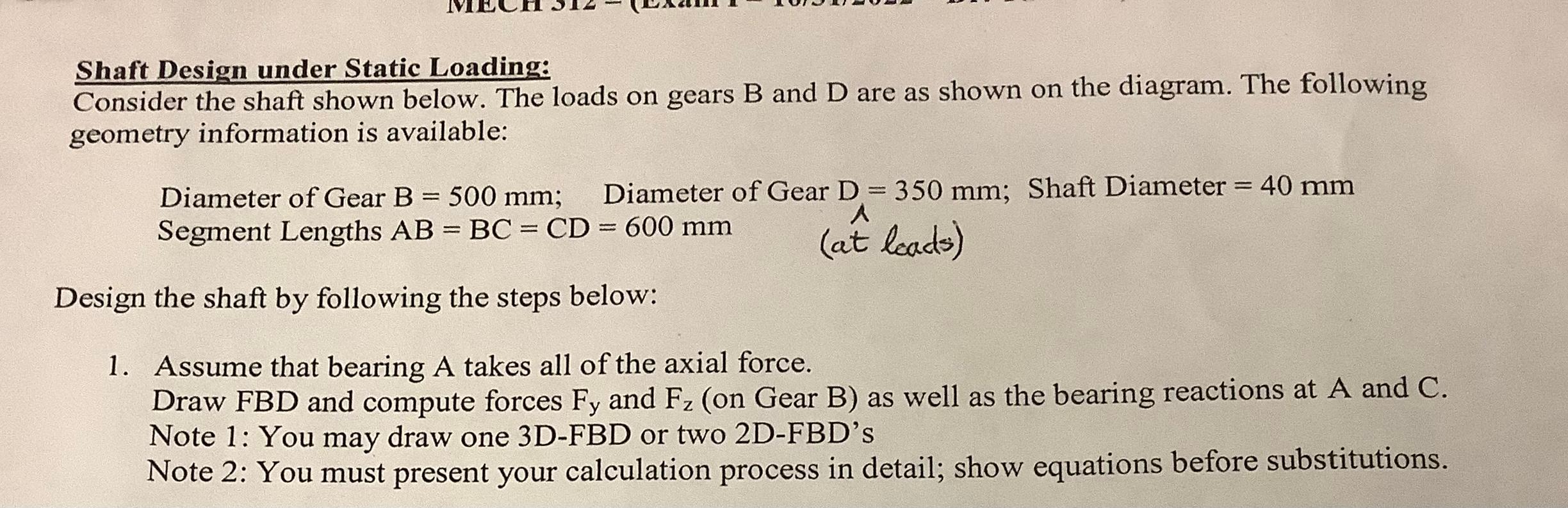 Shaft Design under Static Loading: Consider the shaft | Chegg.com