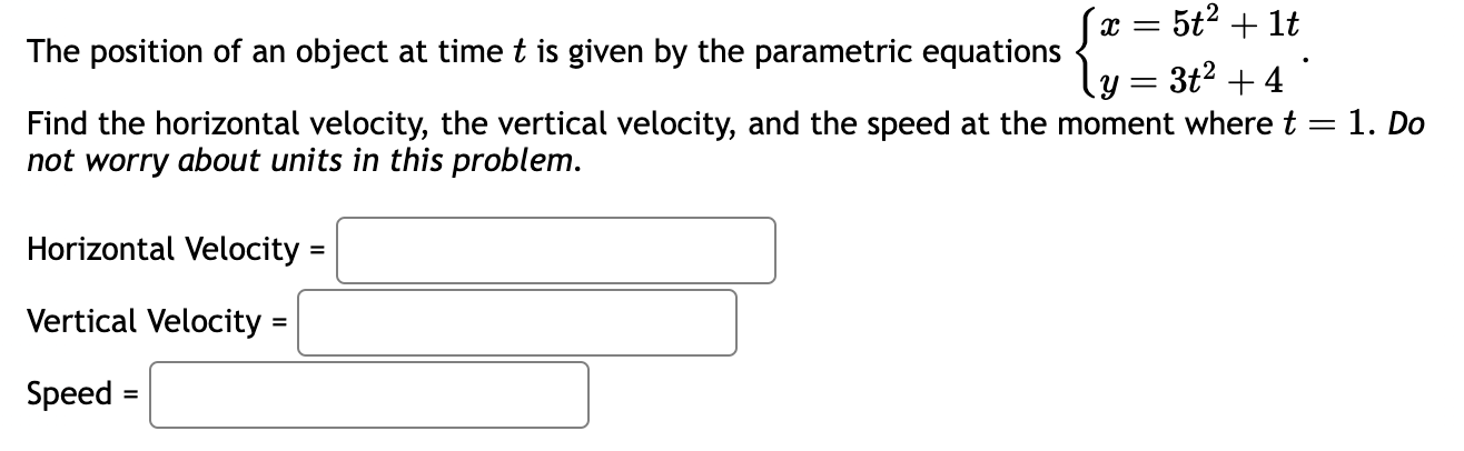 Solved The position of an object at time t is given by the | Chegg.com