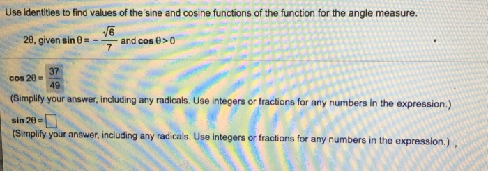 Solved Use Identities To Find Values Of The Sine And Cosine