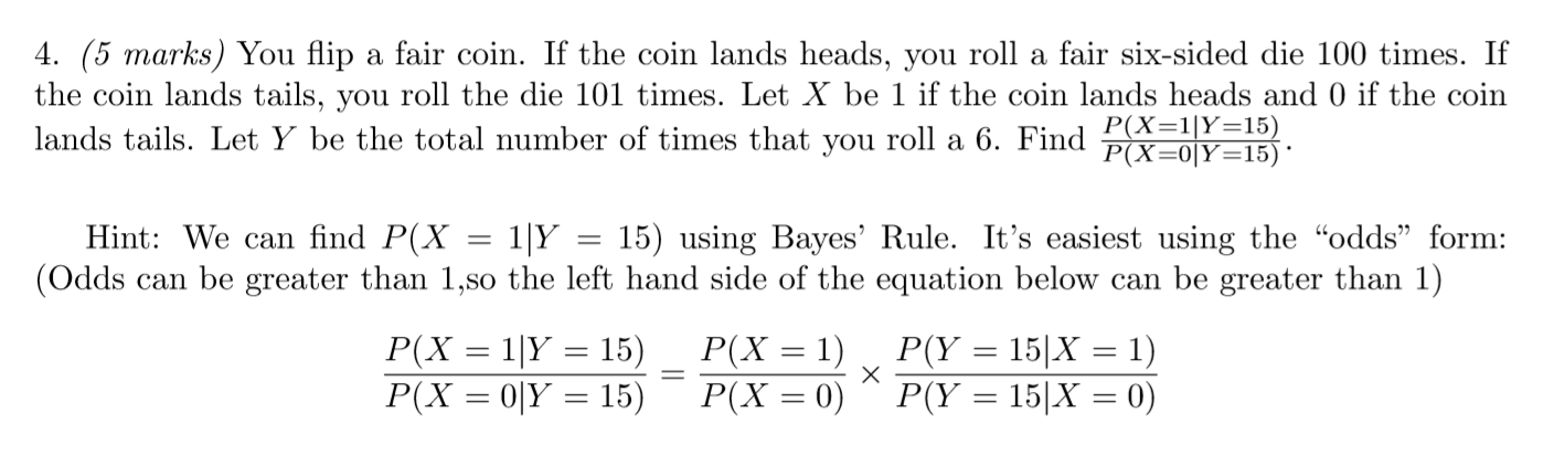 Solved 4. (5 marks) You flip a fair coin. If the coin lands | Chegg.com